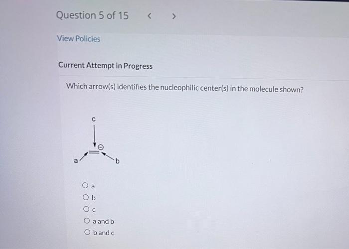 Solved Which arrow(s) identifies the nucleophilic center(s) | Chegg.com