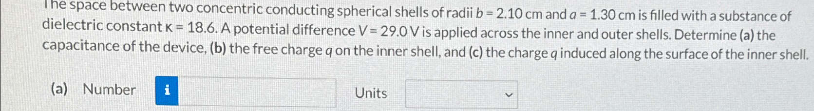 Solved The space between two concentric conducting spherical | Chegg.com