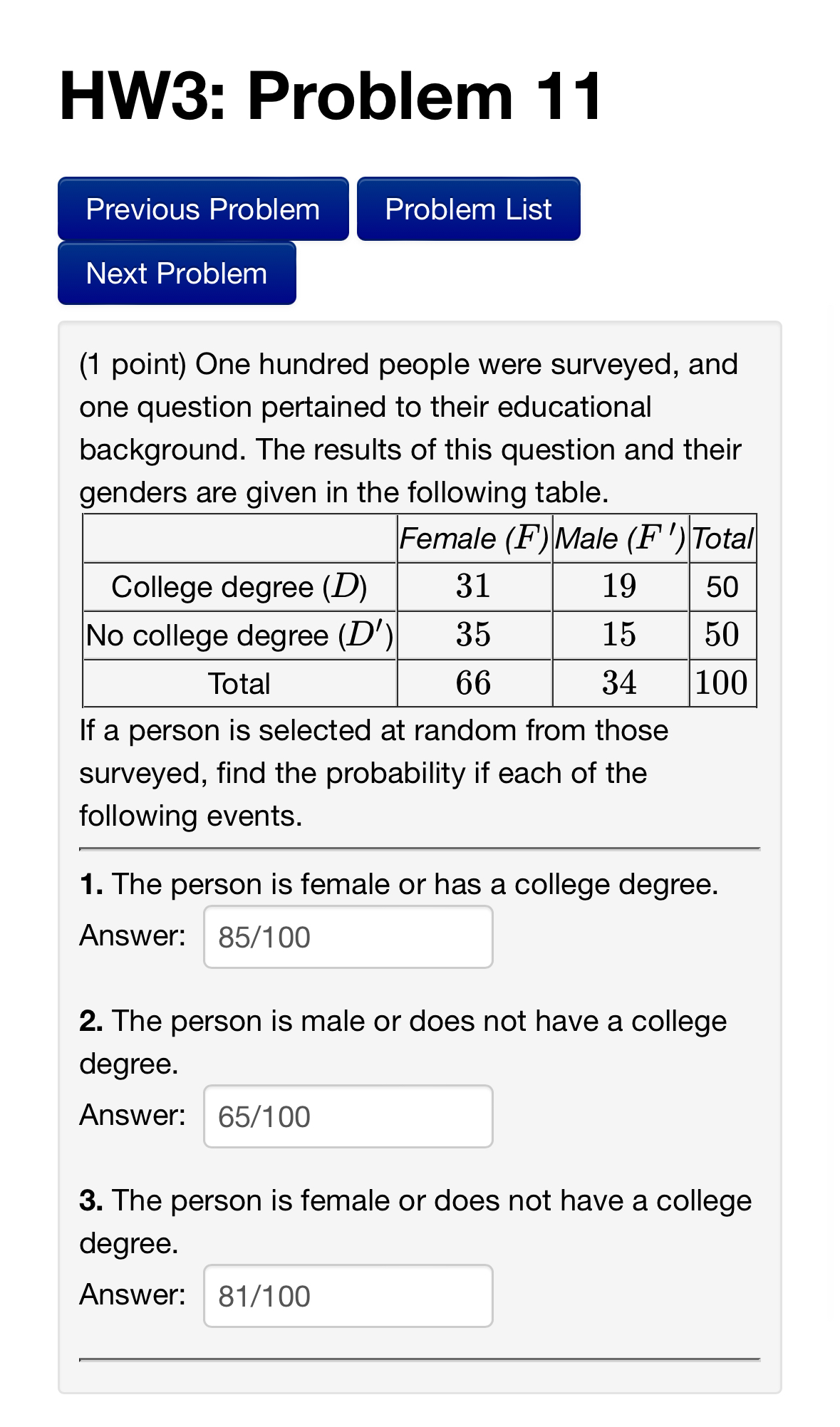 Solved HW3: Problem 11Next Problem(1 ﻿point) ﻿One hundred | Chegg.com
