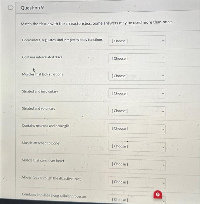 Solved Question 9 Match the tissue with the characteristics. | Chegg.com