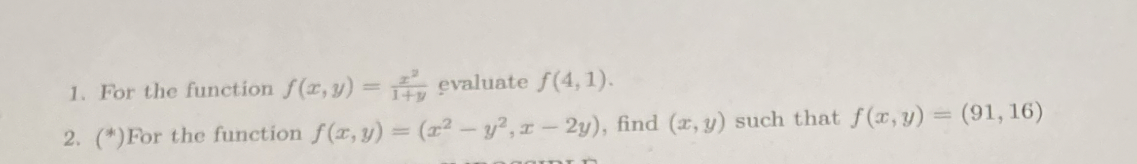 Solved For the function f(x,y)=x21+y ﻿evaluate f(4,1).(*) | Chegg.com