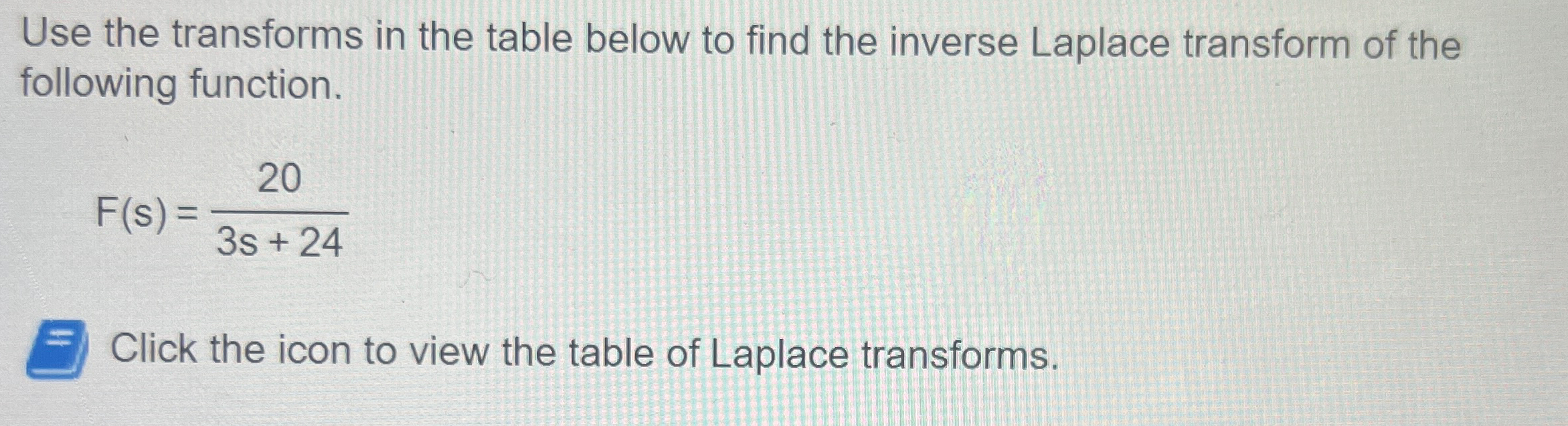 Solved Use the transforms in the table below to find the | Chegg.com