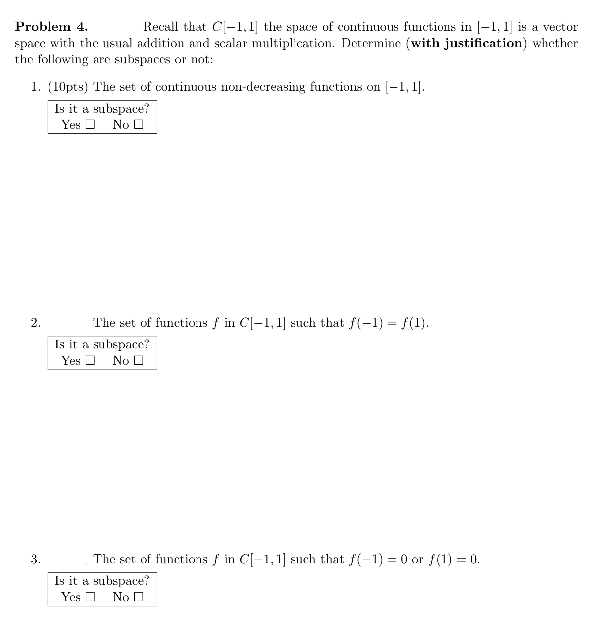 Solved Problem 4. ﻿Recall that C[-1,1] ﻿the space of | Chegg.com