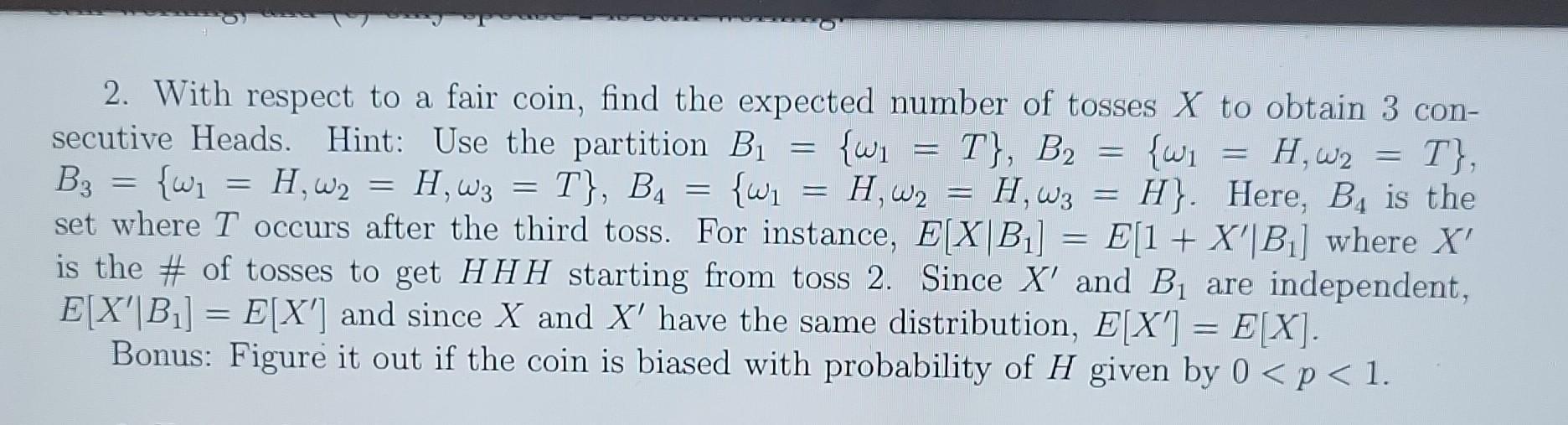 Solved 2. With respect to a fair coin, find the expected | Chegg.com