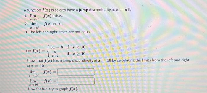 Solved A function f(x) is said to have a jump discontinuity | Chegg.com