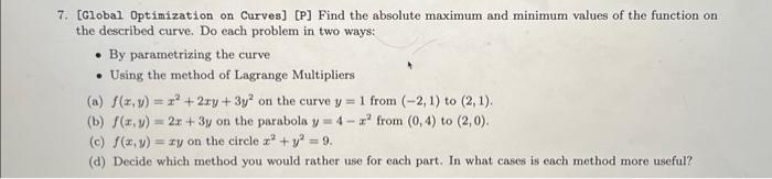 Solved 7. [Global Optimization on Curves] [P] Find the | Chegg.com