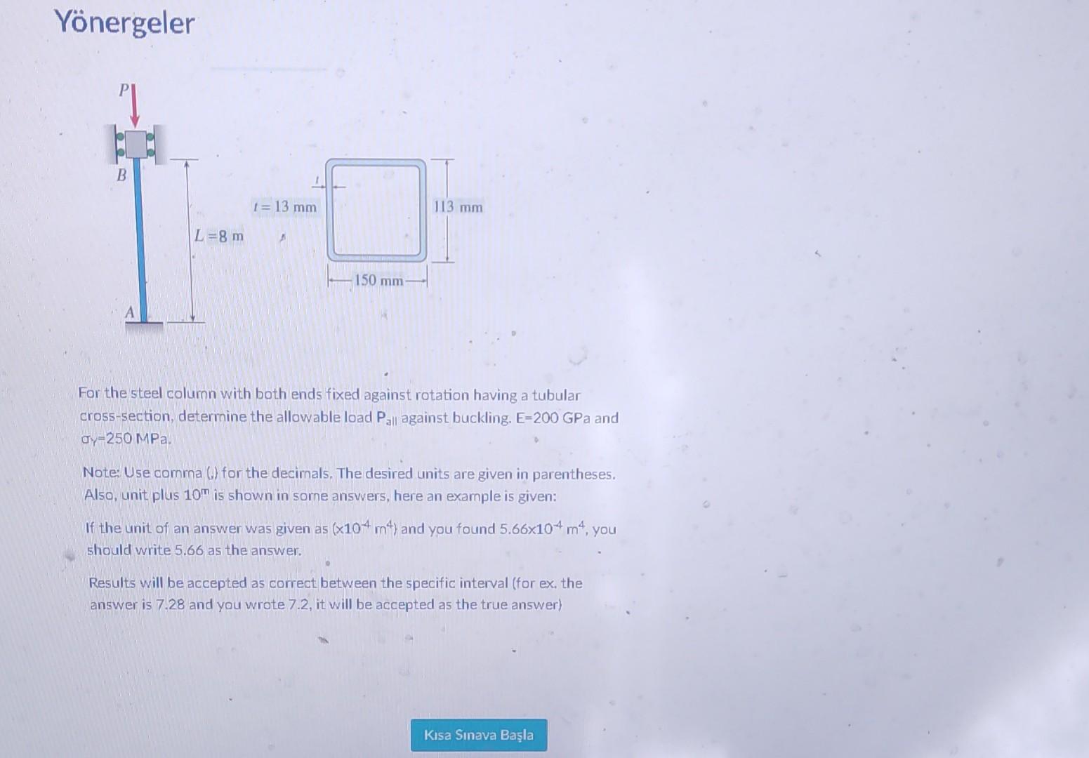 Yönergeler For the steel column with both ends fixed | Chegg.com