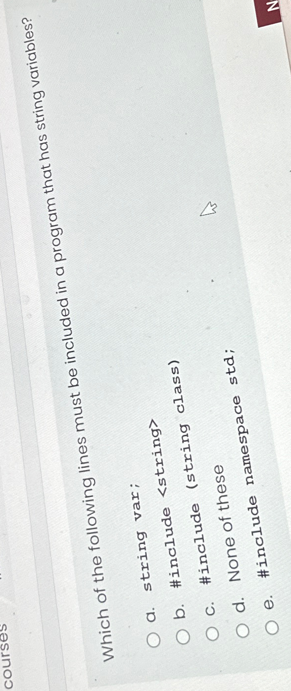 Solved Which of the following lines must be included in a | Chegg.com
