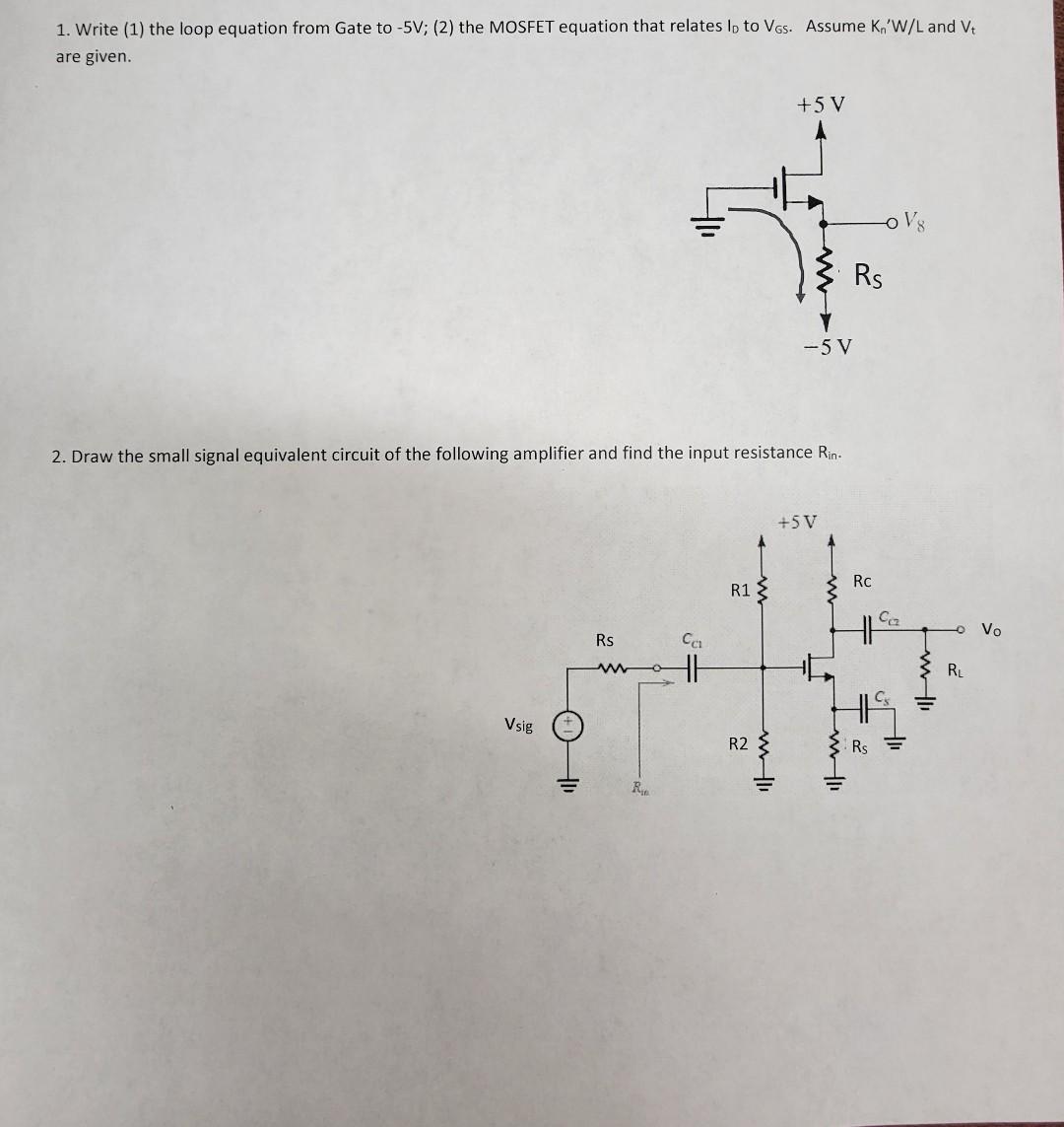 Solved 1. Write (1) the loop equation from Gate to −5V;(2) | Chegg.com