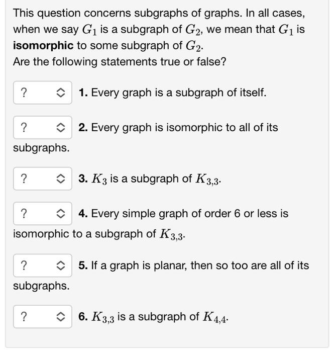 Solved This question concerns subgraphs of graphs. In all | Chegg.com