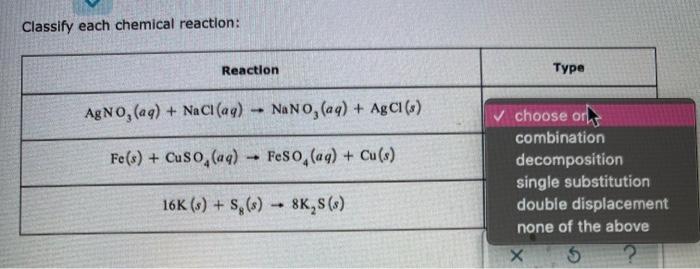 Solved Classify each chemical reaction: Reaction Type AgNO, | Chegg.com
