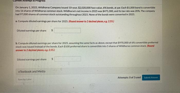 Solved On January 1, 2025, Wildhorse Company issued 10-year, | Chegg.com