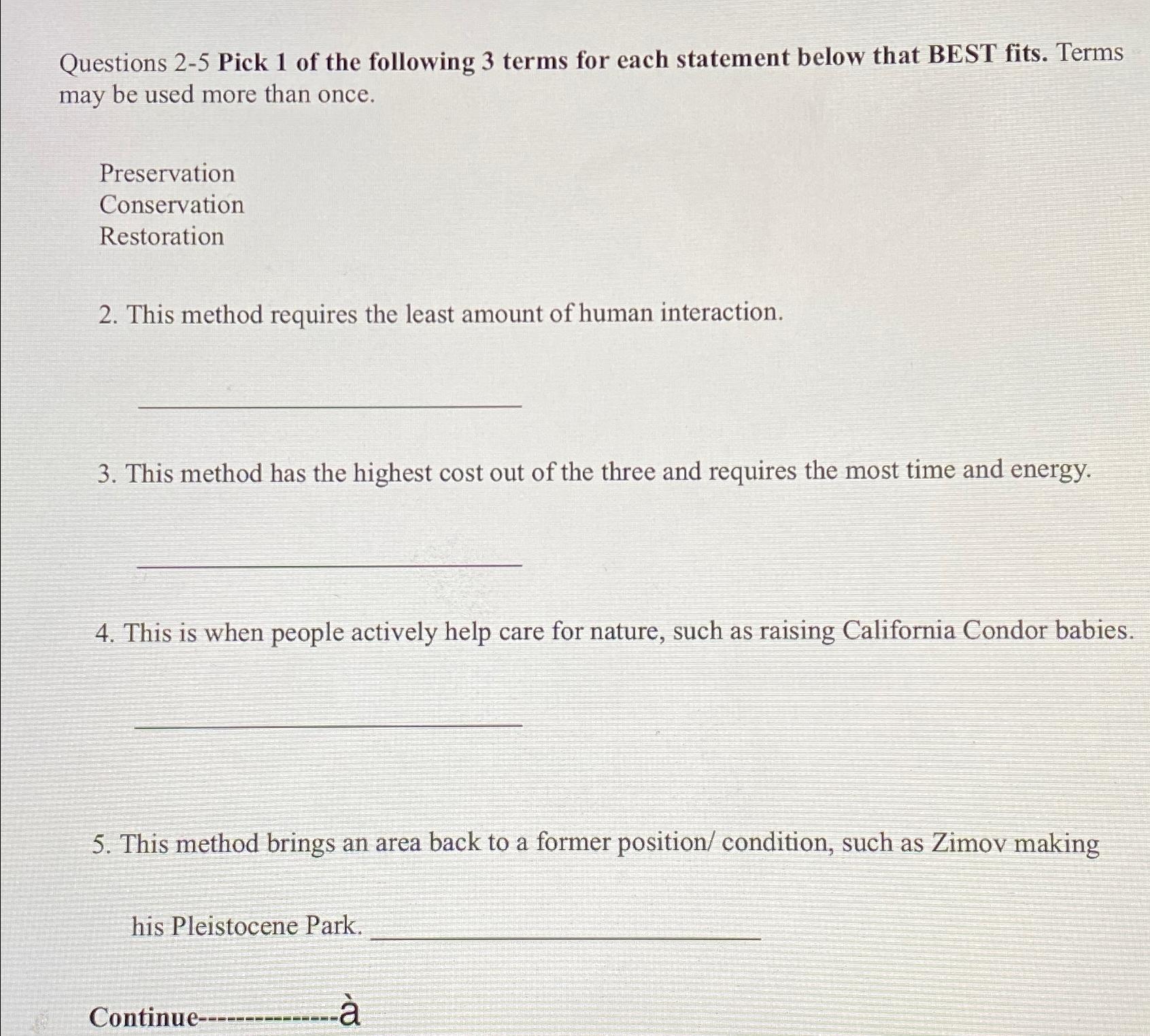 Solved Questions 2-5 ﻿Pick 1 ﻿of the following 3 ﻿terms for | Chegg.com
