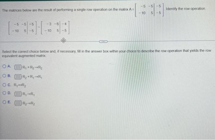 Solved 50 Identify the row operation. The matrices below are | Chegg.com