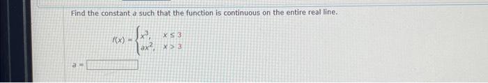 Solved Find the constant a such that the function is | Chegg.com