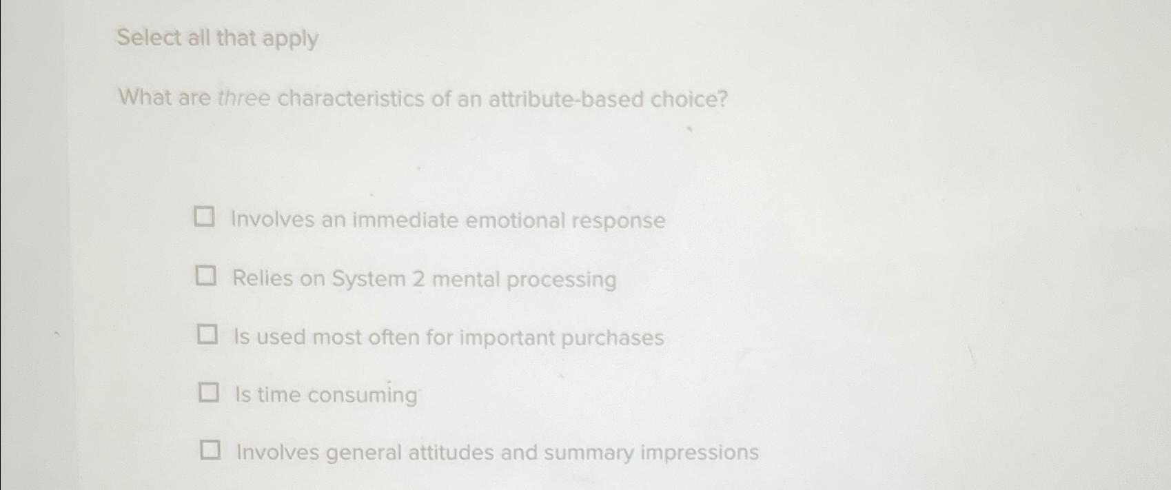 Solved Select all that applyWhat are three characteristics | Chegg.com