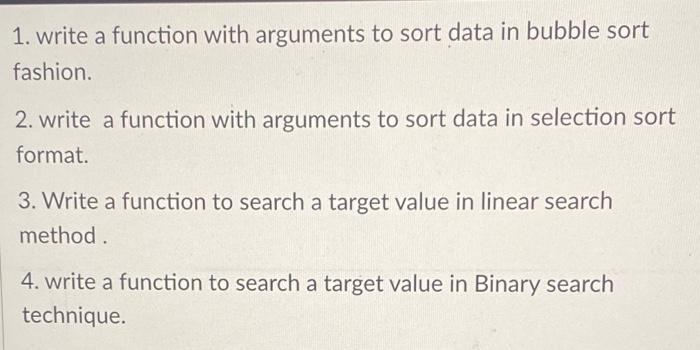 Solved 1. write a function with arguments to sort data in | Chegg.com