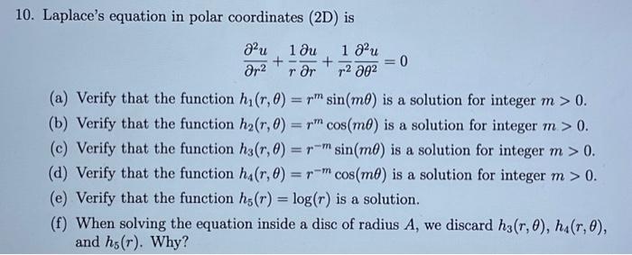 Solved 10. Laplace's equation in polar coordinates (2D) is | Chegg.com
