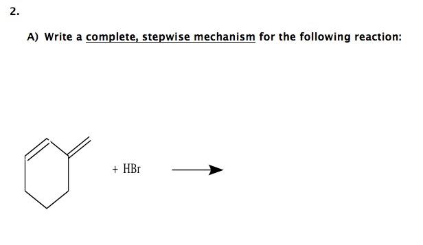 Solved A) Write a complete, stepwise mechanism for the | Chegg.com