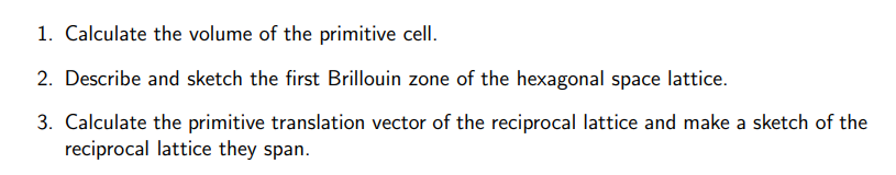 Solved The primitive translation vectors of the hexagonal | Chegg.com