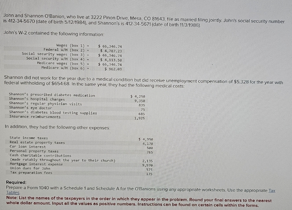 John and Shannon O'Banion, who live at 3222 ﻿Pinon | Chegg.com