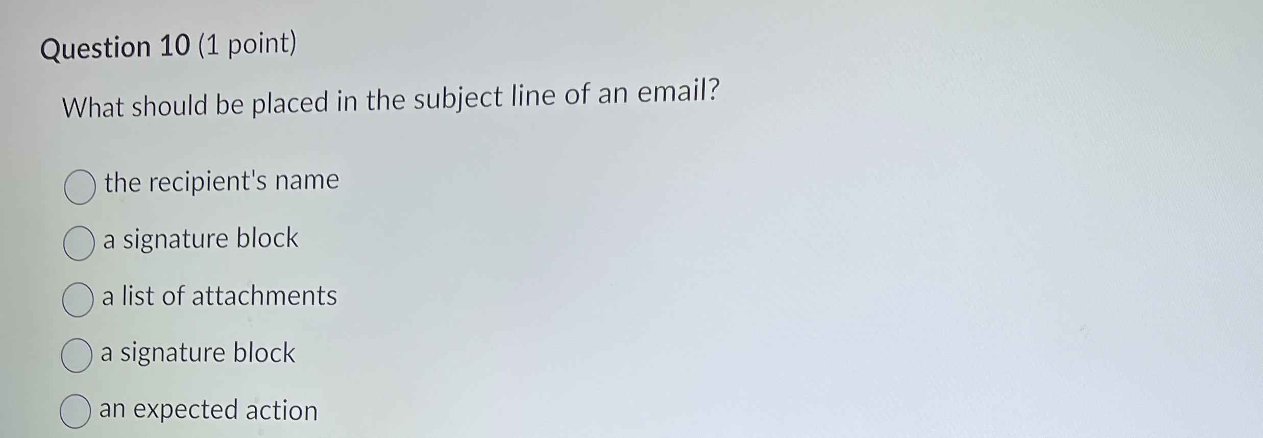 Solved Question 10 (1 ﻿point)What should be placed in the | Chegg.com