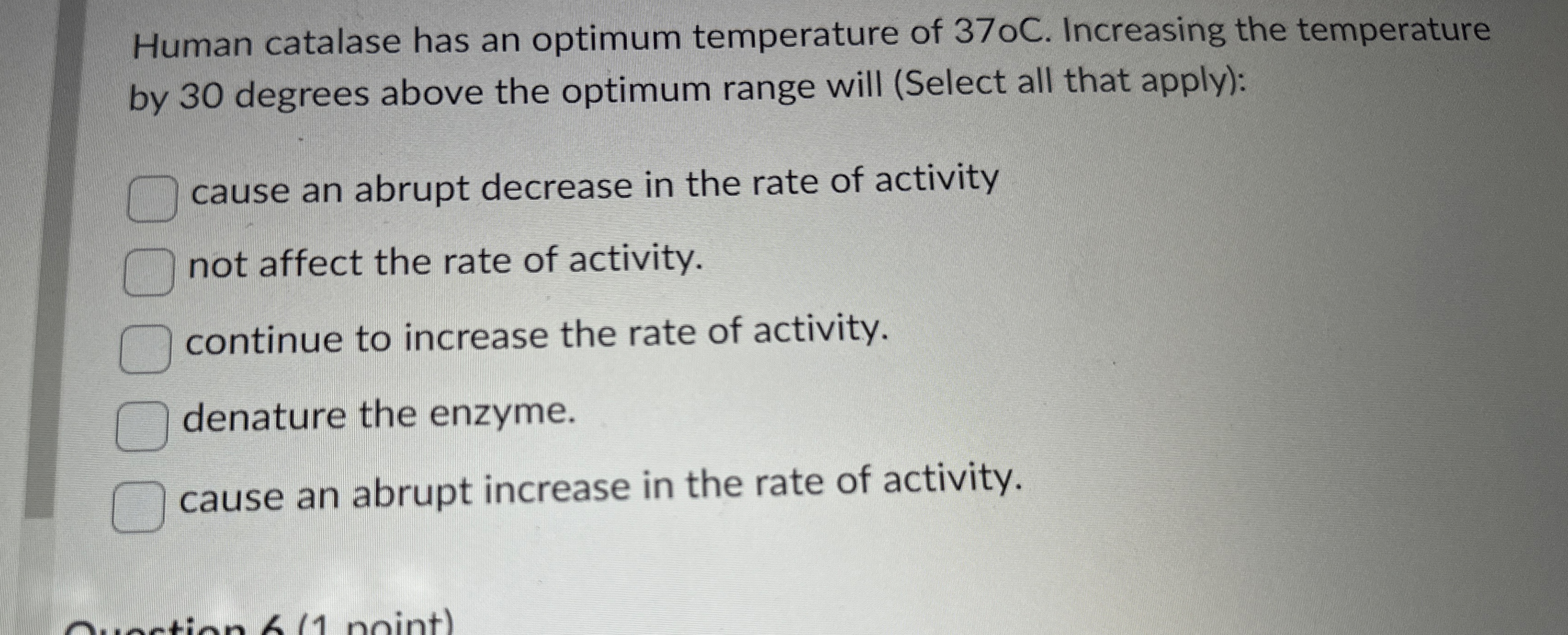 Solved Human catalase has an optimum temperature of 370 ﻿C . | Chegg.com