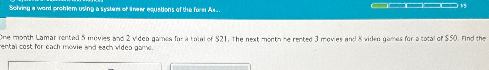 Solved Solving a word problem using a system of linear | Chegg.com