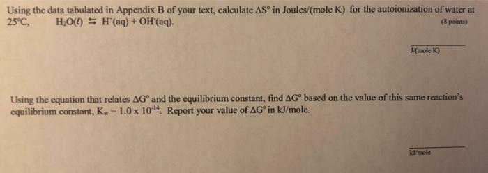 Solved Calculate delta S degree in Joules/mole K for the | Chegg.com
