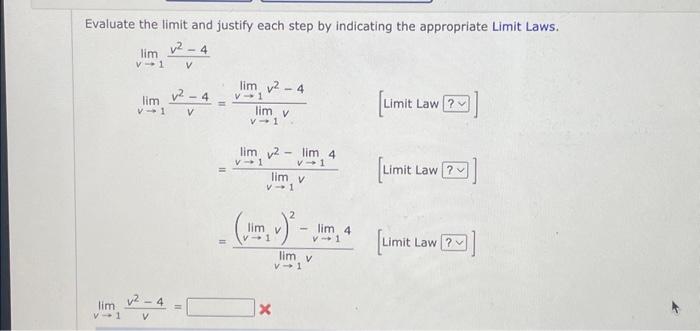 Solved Evaluate the limit and justify each step by | Chegg.com