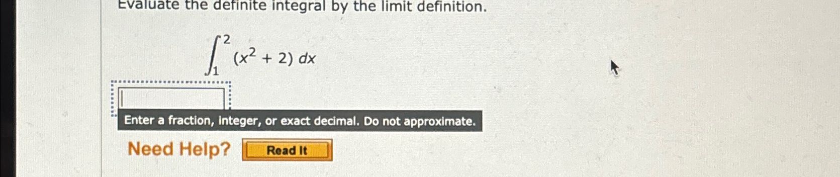 Solved Evaluate the definite integral by the limit | Chegg.com