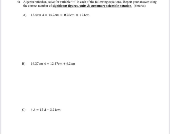 Solved 4 Algebra Refresher Solve For Variable A In Each Chegg