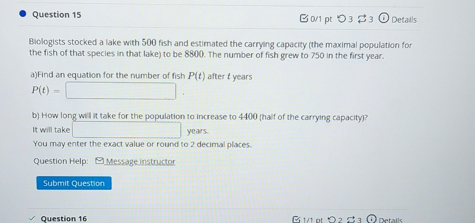 Solved Biologists stocked a lake with 500 fish and estimated | Chegg.com