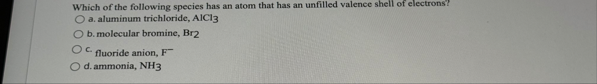 Solved Which of the following species has an atom that has | Chegg.com