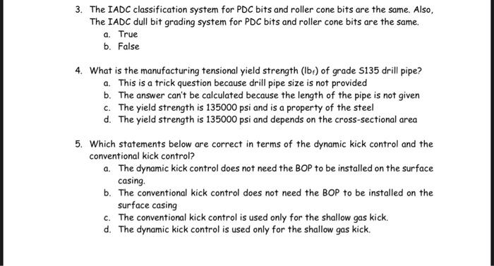 Solved 3. The IADC classification system for PDC bits and | Chegg.com