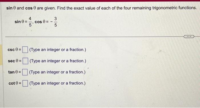 Solved sin 0 and cos 0 are given. Find the exact value of | Chegg.com