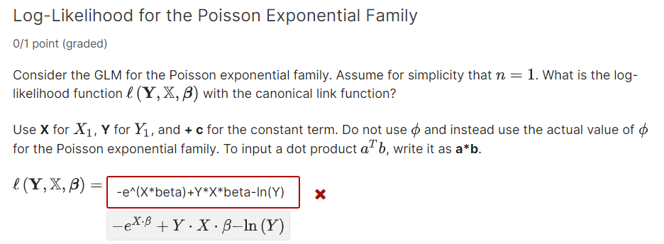 Solved Log-Likelihood for the Poisson Exponential Family0/1 | Chegg.com Solved Log-Likelihood for the Poisson Exponential Family0/1 | Chegg.com