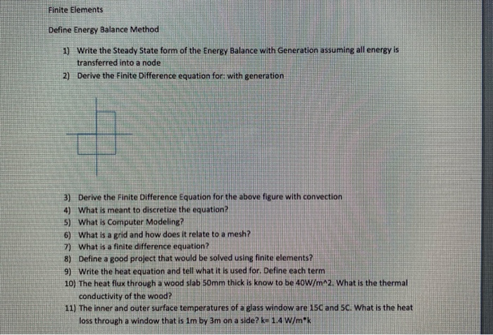 Solved Finite Elements Define Energy Balance Method 1) Write | Chegg.com