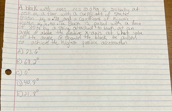 Solved friction - A block with mass m= 10.0kg is Initially | Chegg.com