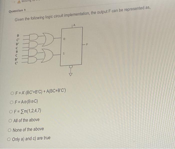 Solved Question 1 Given the following logic circuit | Chegg.com