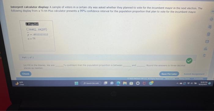 Solved Interpret calculator display; A sample of voters in a | Chegg.com