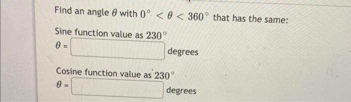 Solved Find an angle with 0°