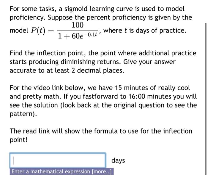 Solved For some tasks, a sigmoid learning curve is used to | Chegg.com