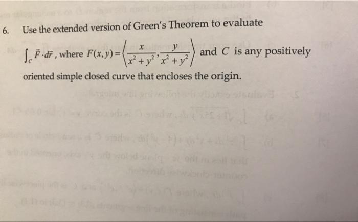 Solved Use The Extended Version Of Greens Theorem To