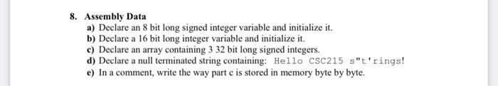 Solved 8 Assembly Data A Declare An 8 Bit Long Signed 4623