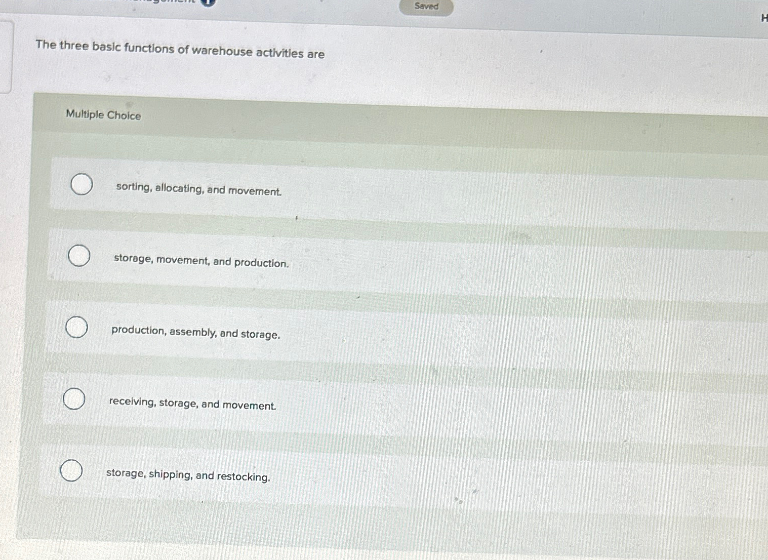 Solved The three basic functions of warehouse activities | Chegg.com