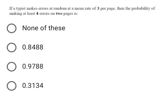 Solved If a typist makes errors at random at a mean rate of | Chegg.com