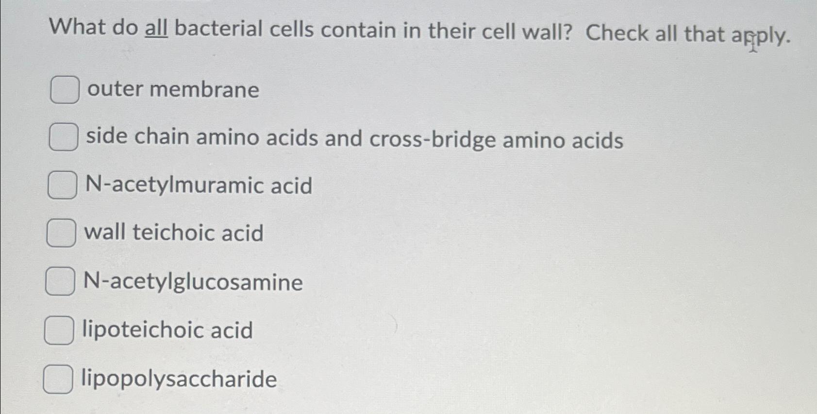 Solved What do all bacterial cells contain in their cell | Chegg.com