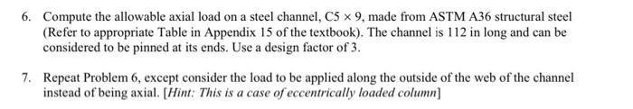 Solved 6. Compute the allowable axial load on a steel | Chegg.com