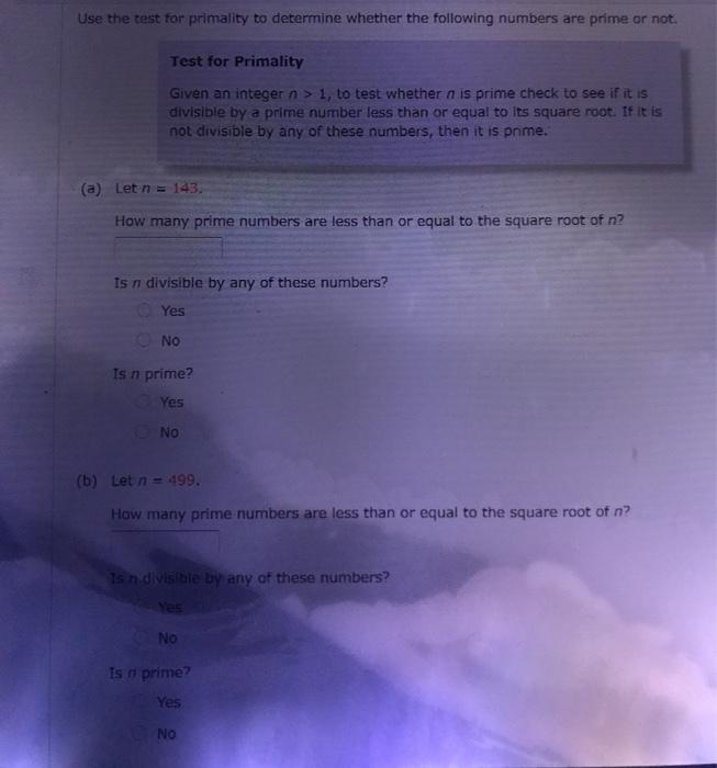 Solved Use the test for primality to determine whether the | Chegg.com